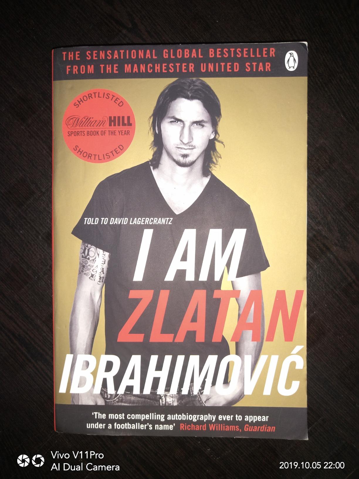I Am Zlatan Ibrahimovic : Ibrahimovic, Zlatan: Amazon.in: Books