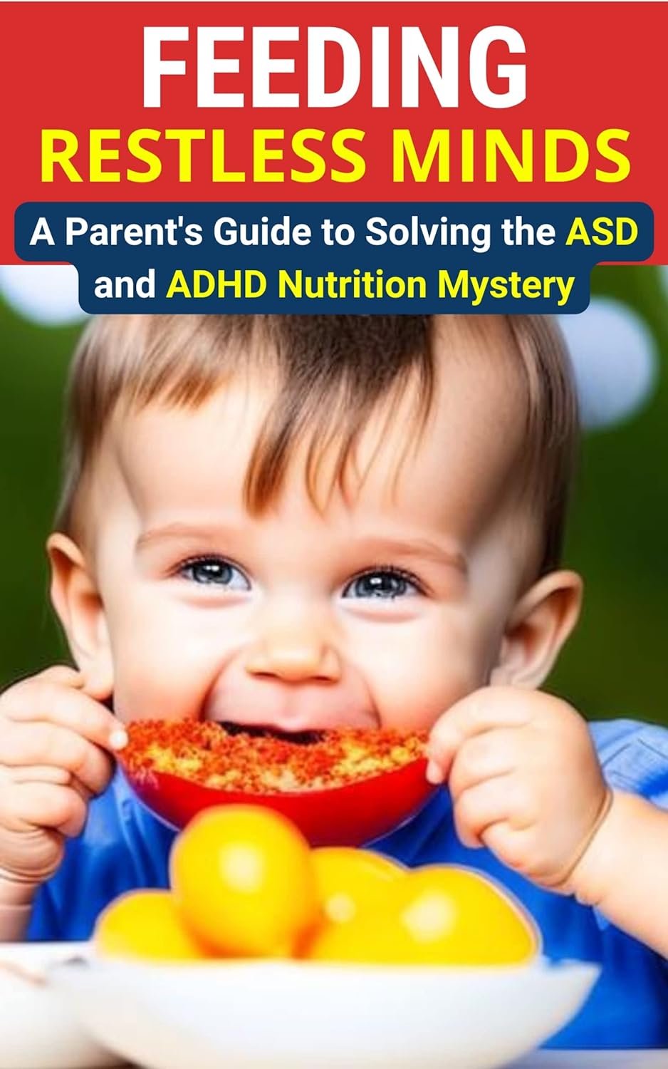 Amazon.com: Feeding Restless Minds: A Parent's Guide to Solving the ...