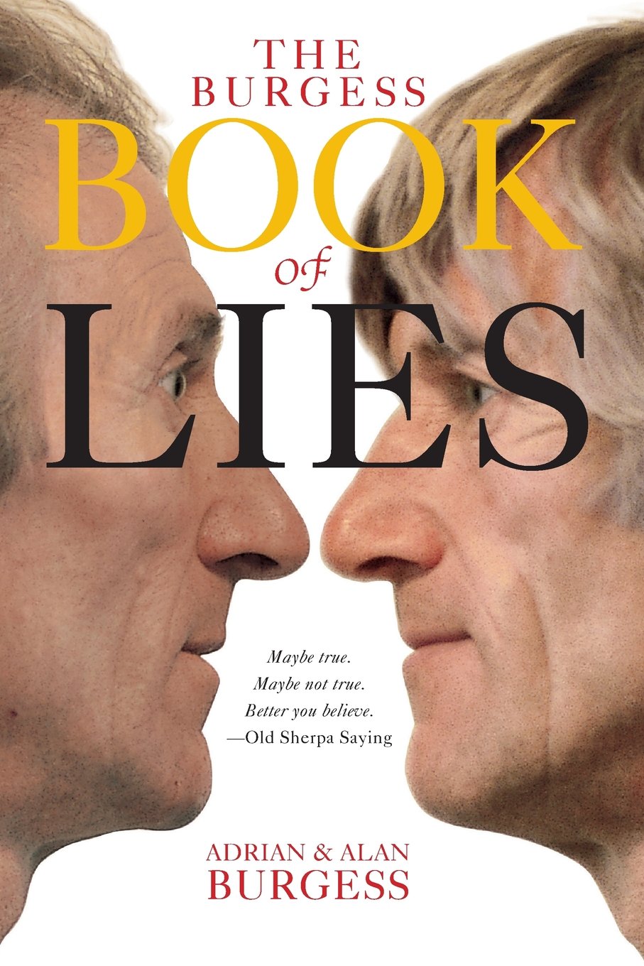 Burgess Book of Lies: Burgess, Adrian, Burgess, Alan: 9780898866414 ...