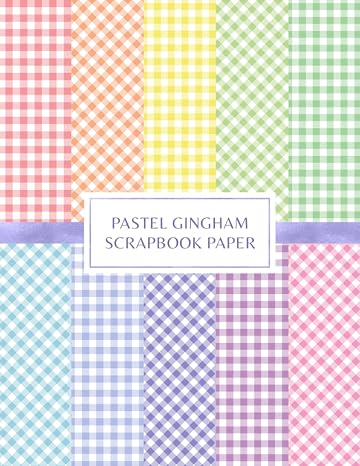 Pastel Gingham Scrapbook Paper: Decorative Craft Pages For Card Making ...