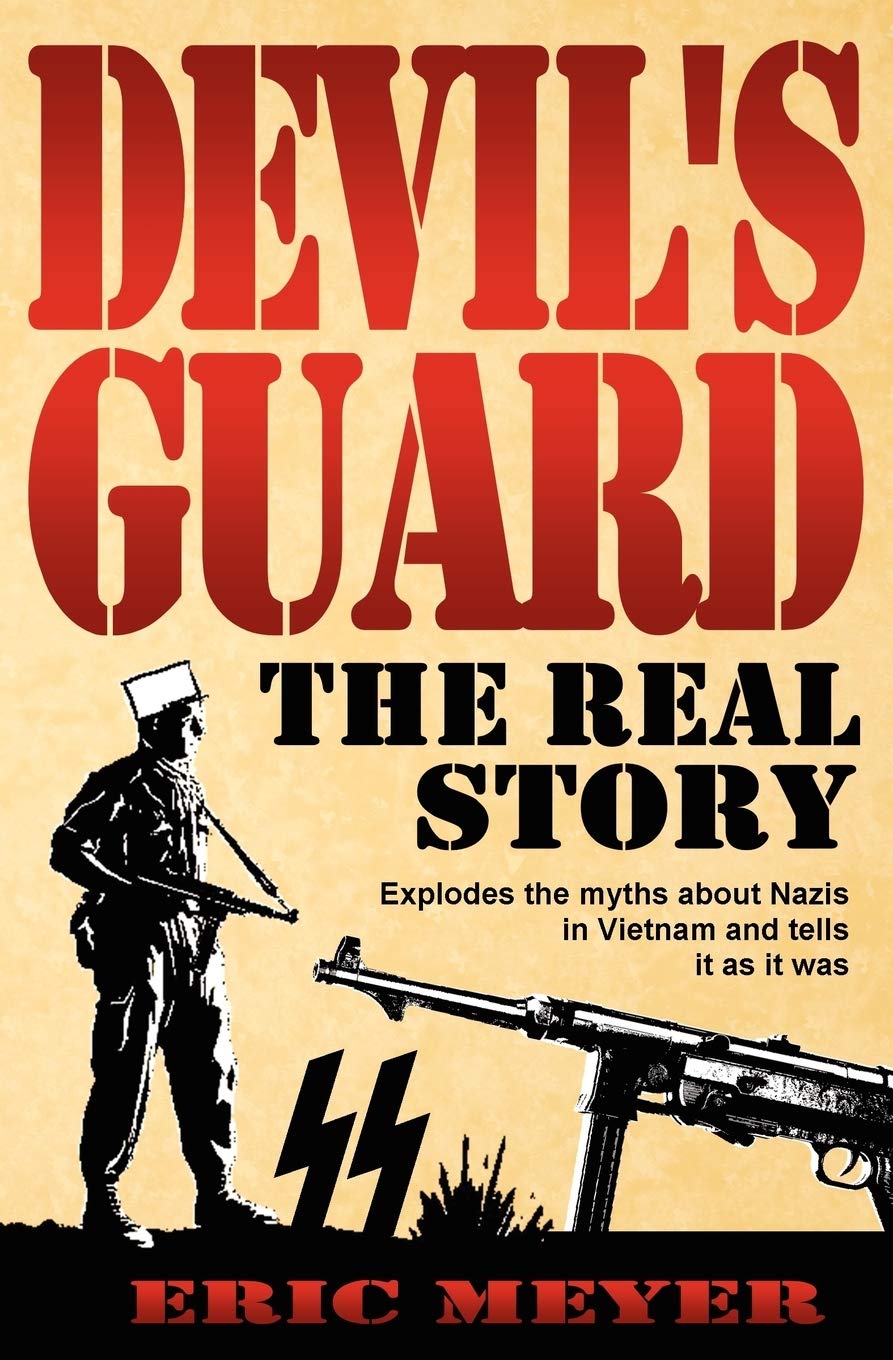 Amazon.com: Devil's Guard: The Real Story: 9781906512453: Meyer, Eric ...