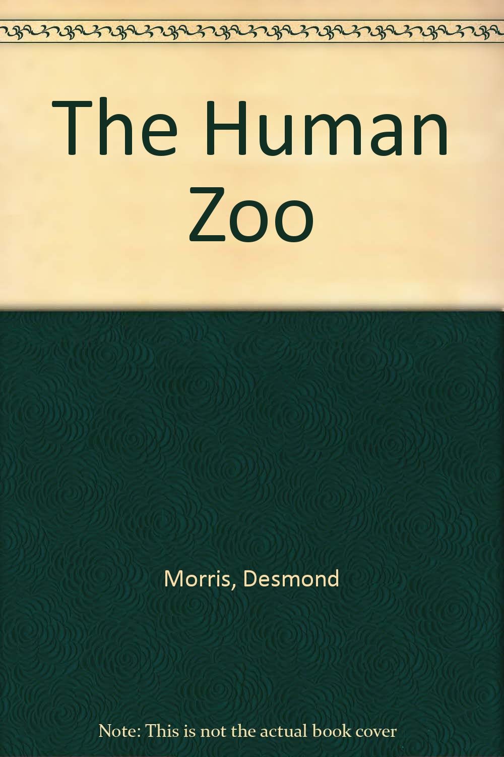 The Human Zoo: Morris, Desmond: Amazon.com: Books