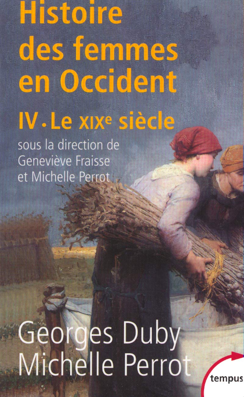 Histoire des femmes en Occident, tome 4 : Le XIXe siècle : Duby ...