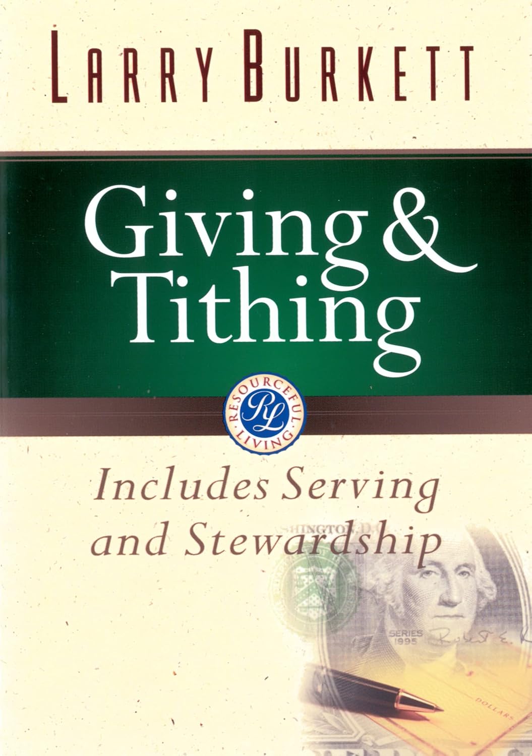 Giving and Tithing: Includes Serving and Stewardship (Burkett Financial ...