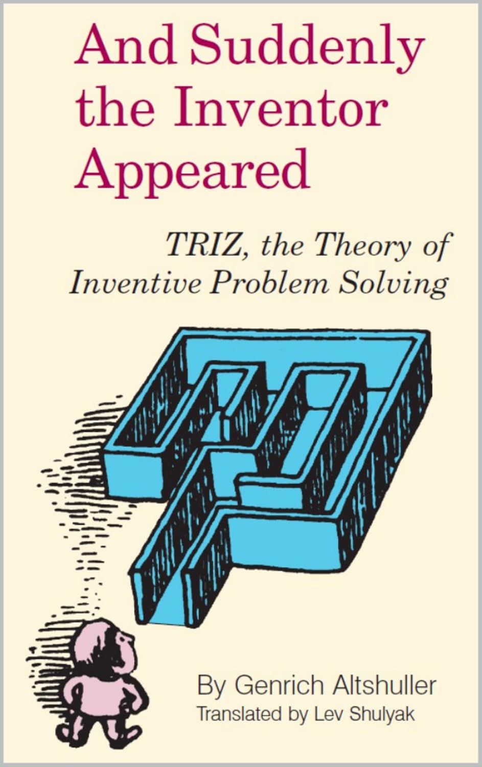 Amazon.com: And Suddenly the Inventor Appeared: TRIZ, the Theory of ...