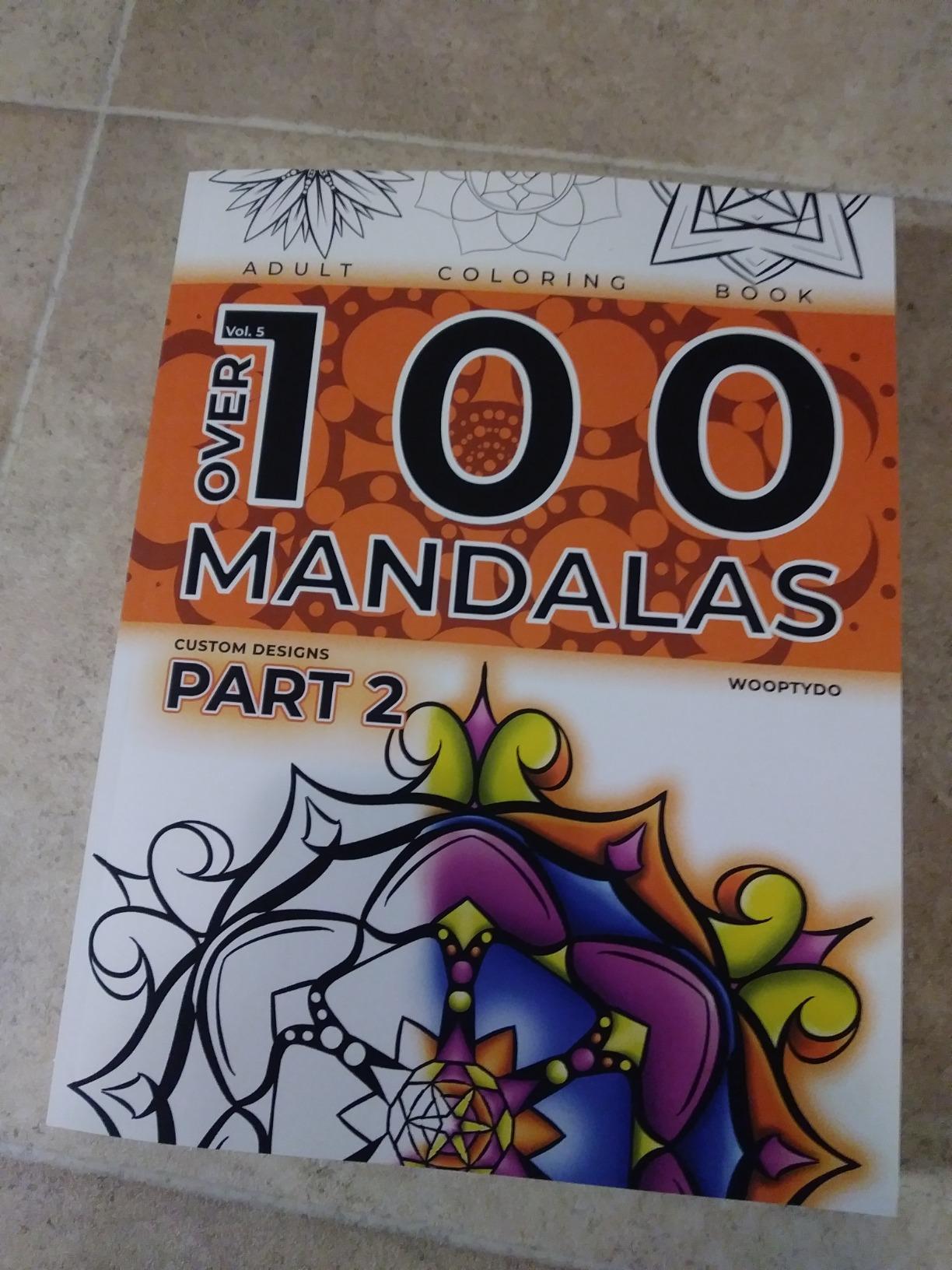 OVER 100 Mandalas- Part 2: Coloring Book: McDaniel, Ben, Do, Woopty ...