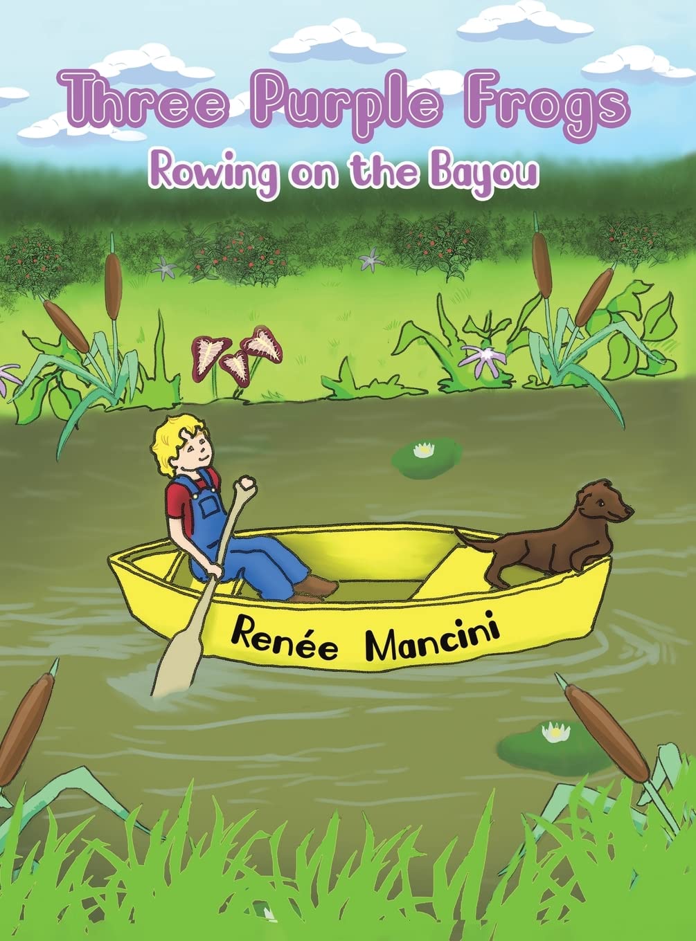 Three Purple Frogs: Rowing on the Bayou: Mancini, Renée: 9781649794154 ...