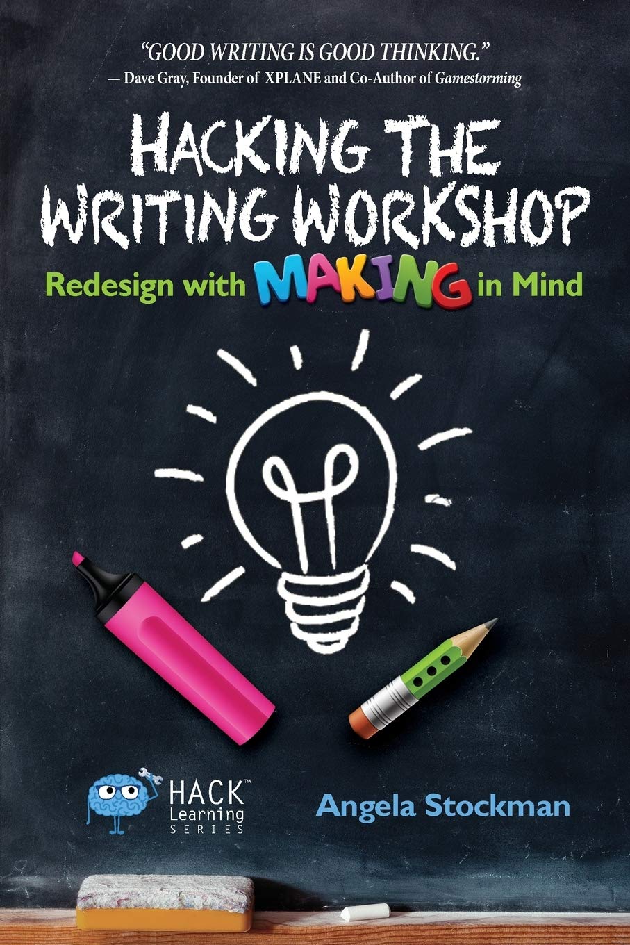 Amazon.com: Hacking the Writing Workshop: Redesign with Making in Mind ...