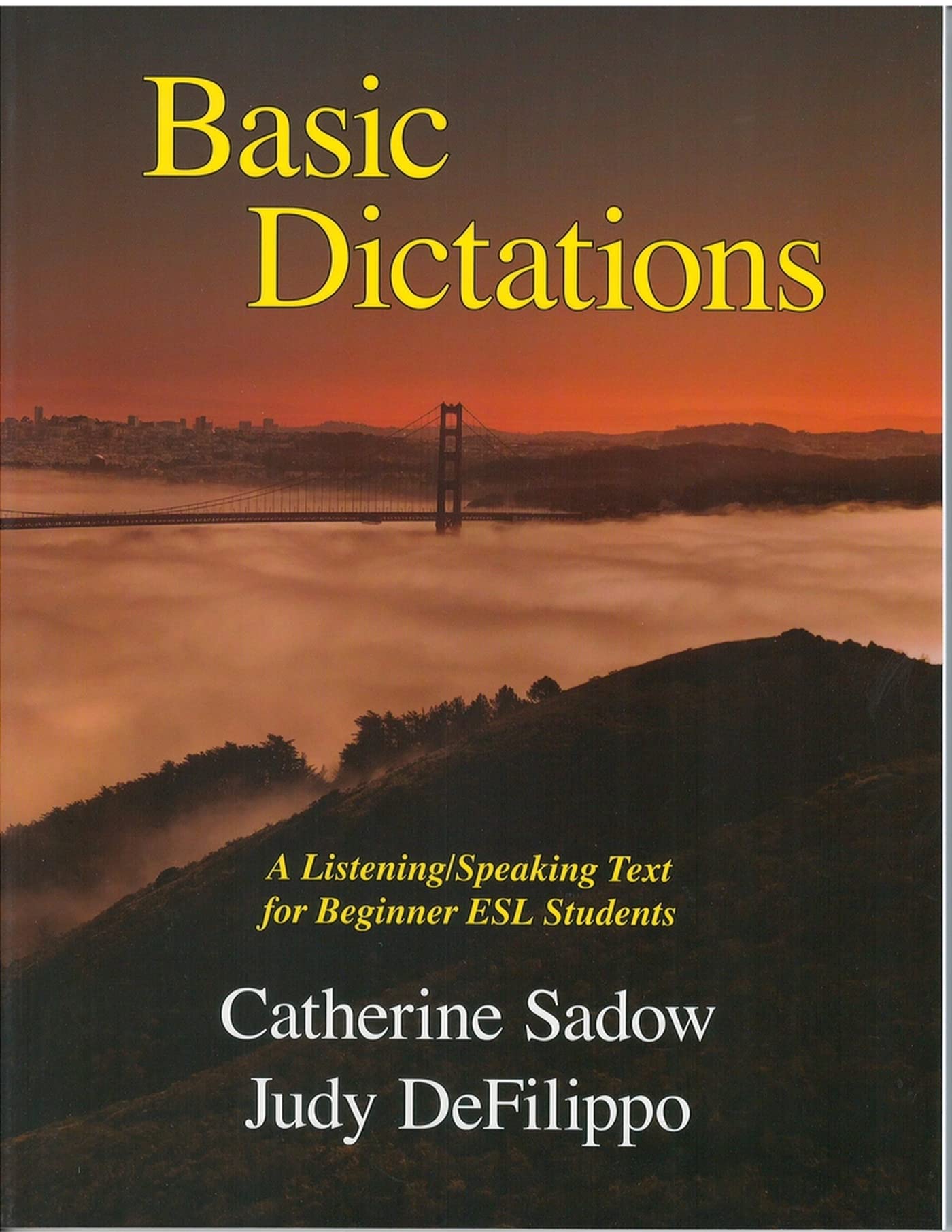 Basic Dictations: A Listening/Speaking Text for Beginner ESL Students ...