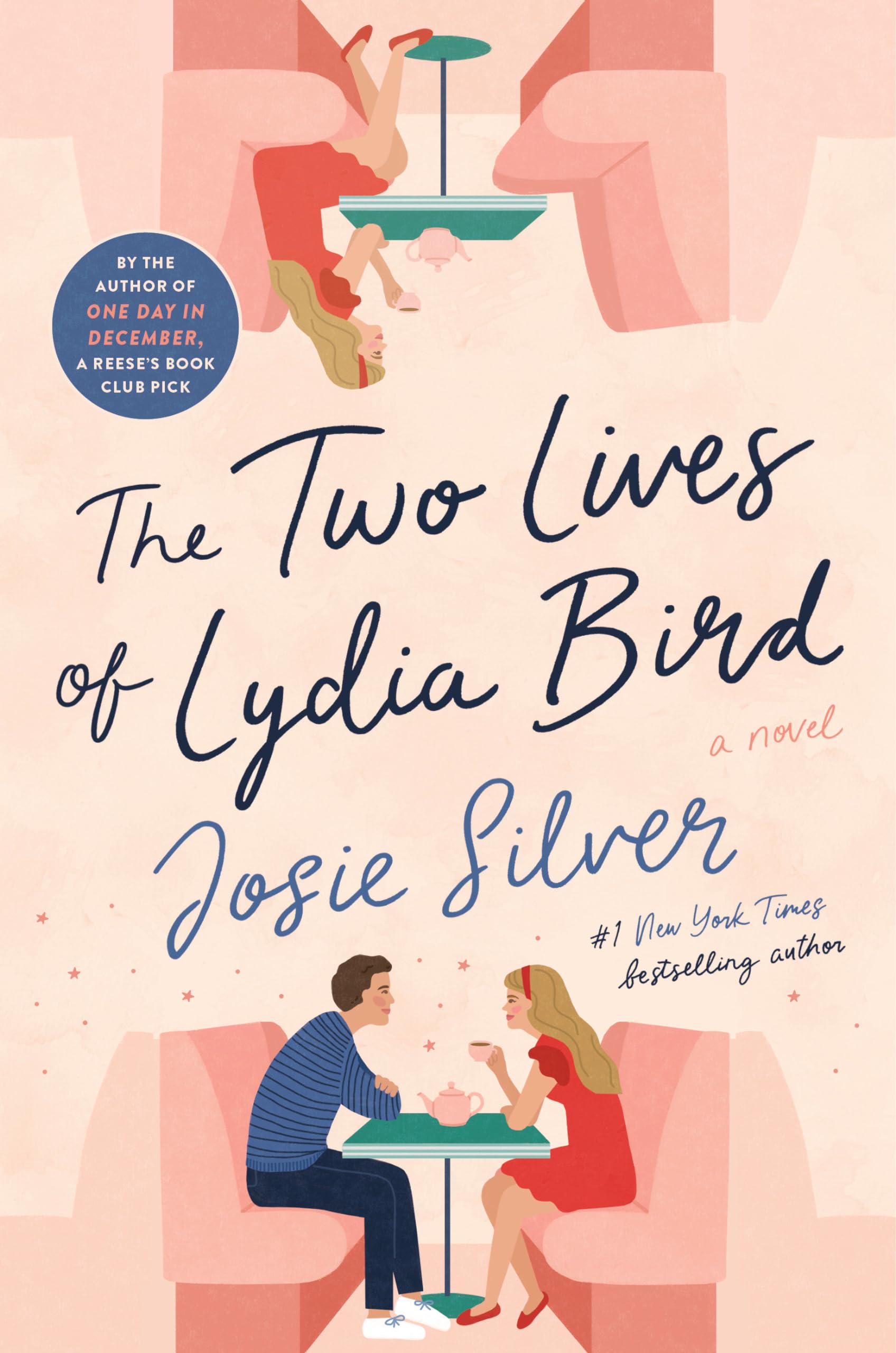 The Two Lives of Lydia Bird: A Novel: Silver, Josie: 9780593135235 ...