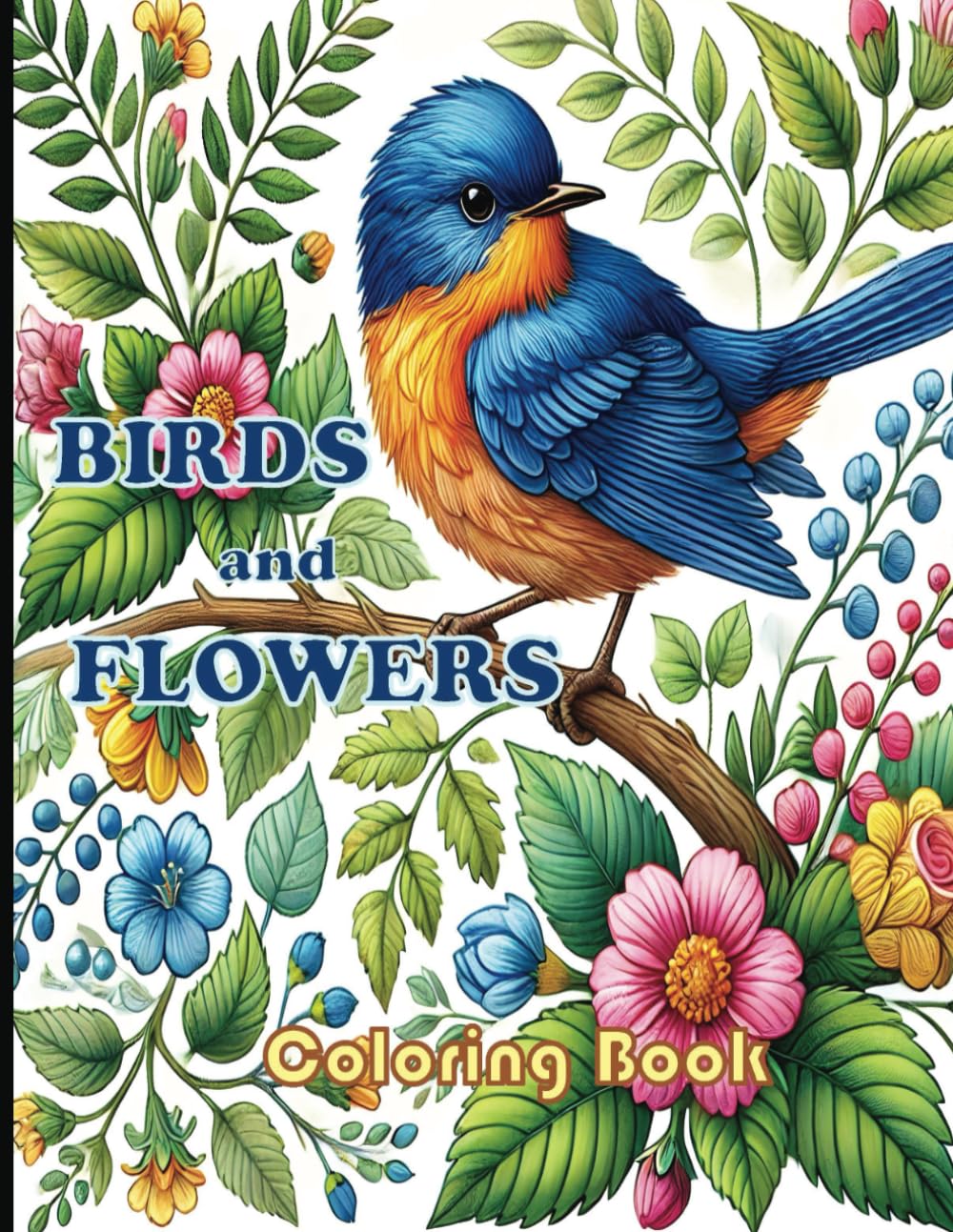 Amazon.com: Birds and Flowers: A Calming Coloring Book for Relaxation ...