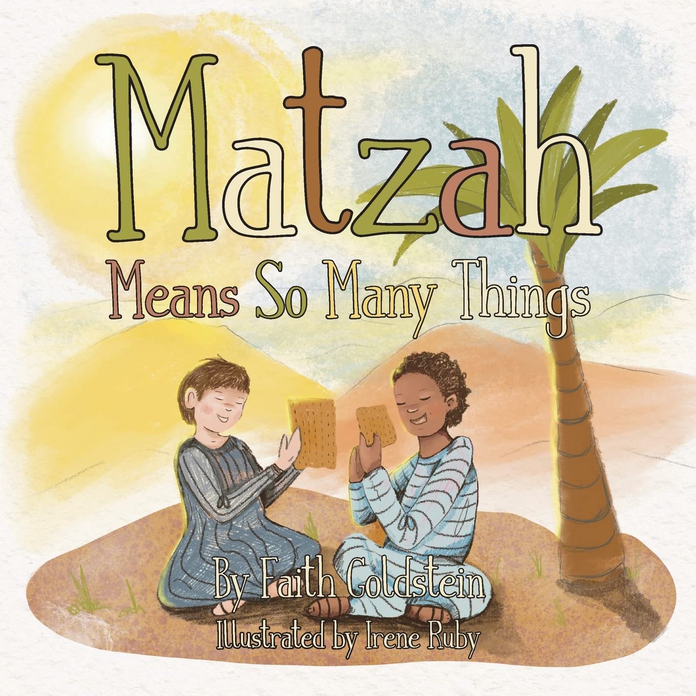 Matzah Means So Many Things: Goldstein, Faith: 9781954095113: Amazon ...