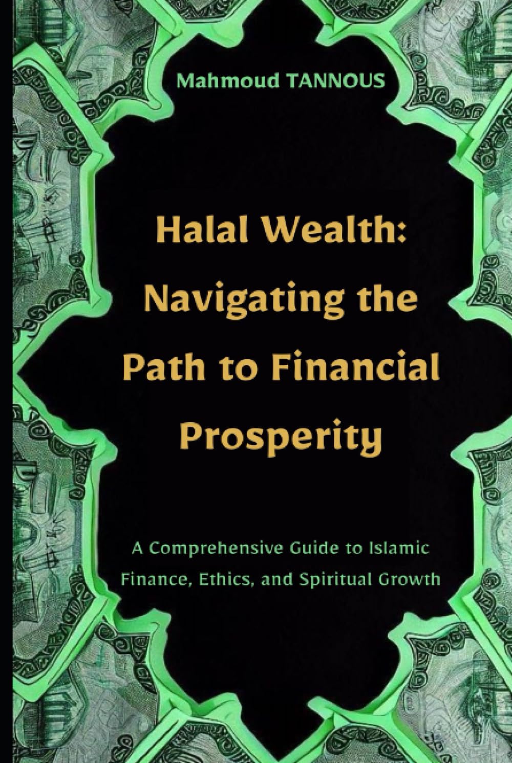 Amazon.com: Halal Wealth: Navigating the Path to Financial Prosperity ...