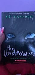 Amazon.com: The Undrowned: 9781338540529: Alexander, K. R.: Books