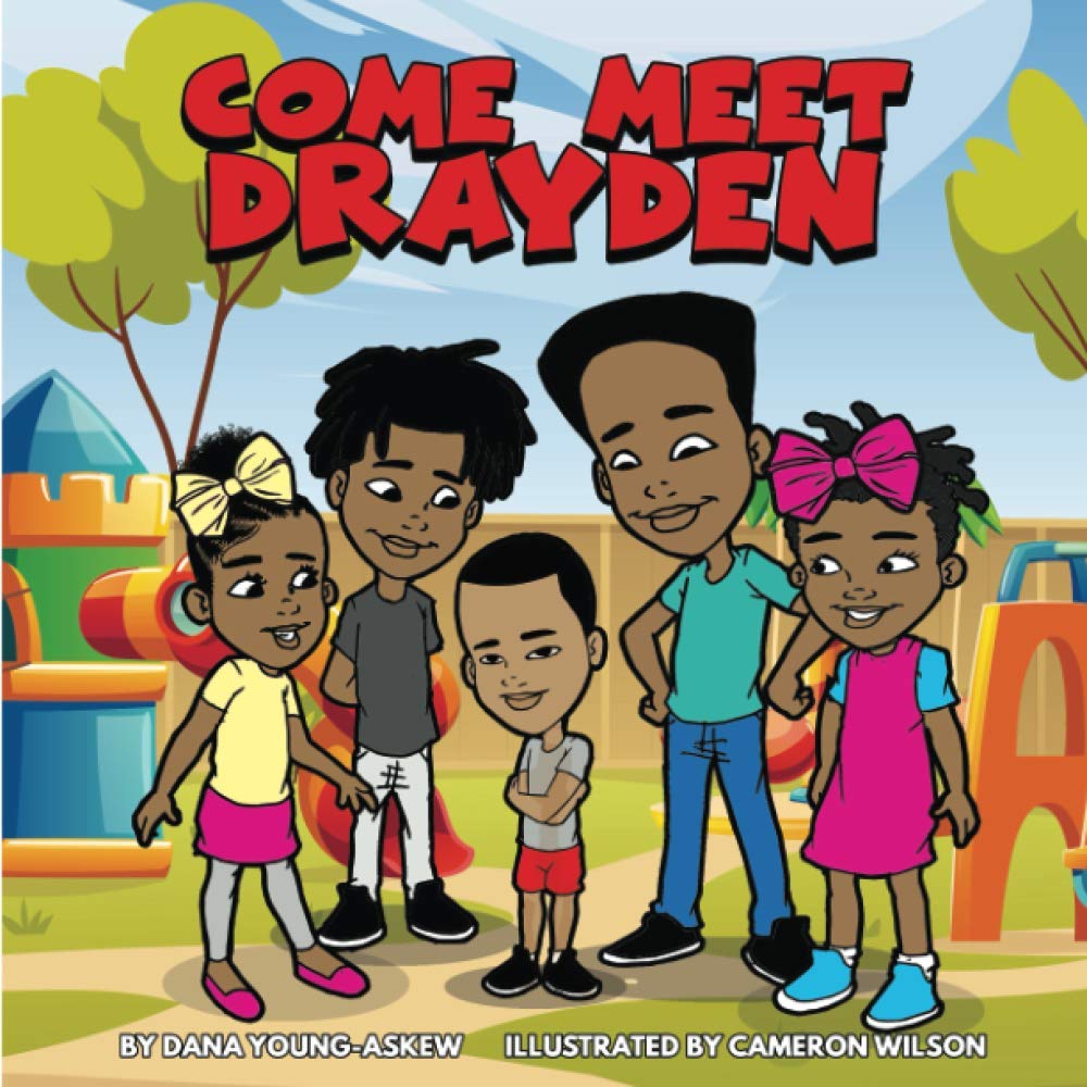 Come Meet Drayden: Young-Askew, Dana, Wilson, Cameron: 9798682537525 ...