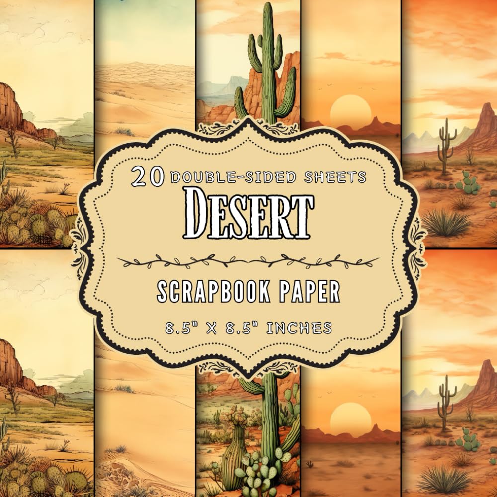 Desert Scrapbook Paper: 20 Double Sided Decorative Craft Paper Sheets ...