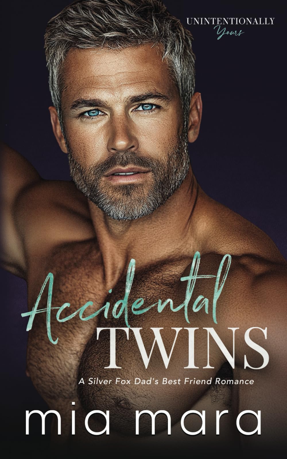 Amazon.com: Accidental Twins: A Silver Fox Dad's Best Friend Romance (Unintentionally Yours ...