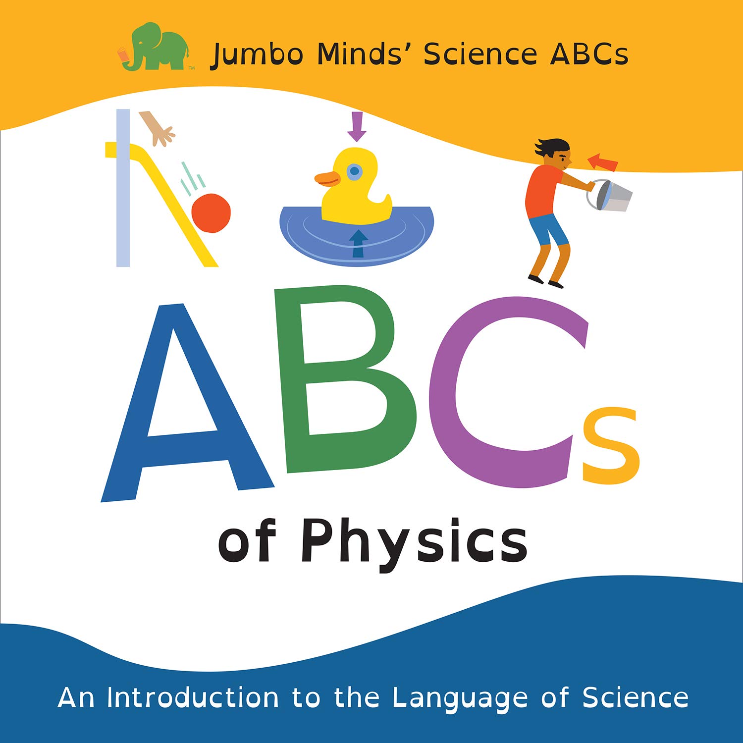 Jumbo Minds' Science ABCs: ABCs of Physics: A.C. Lemonwood ...