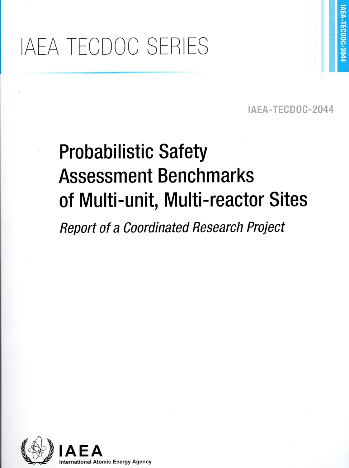 Probabilistic Safety Assessment Benchmarks of Multi-unit, Multi-reactor ...