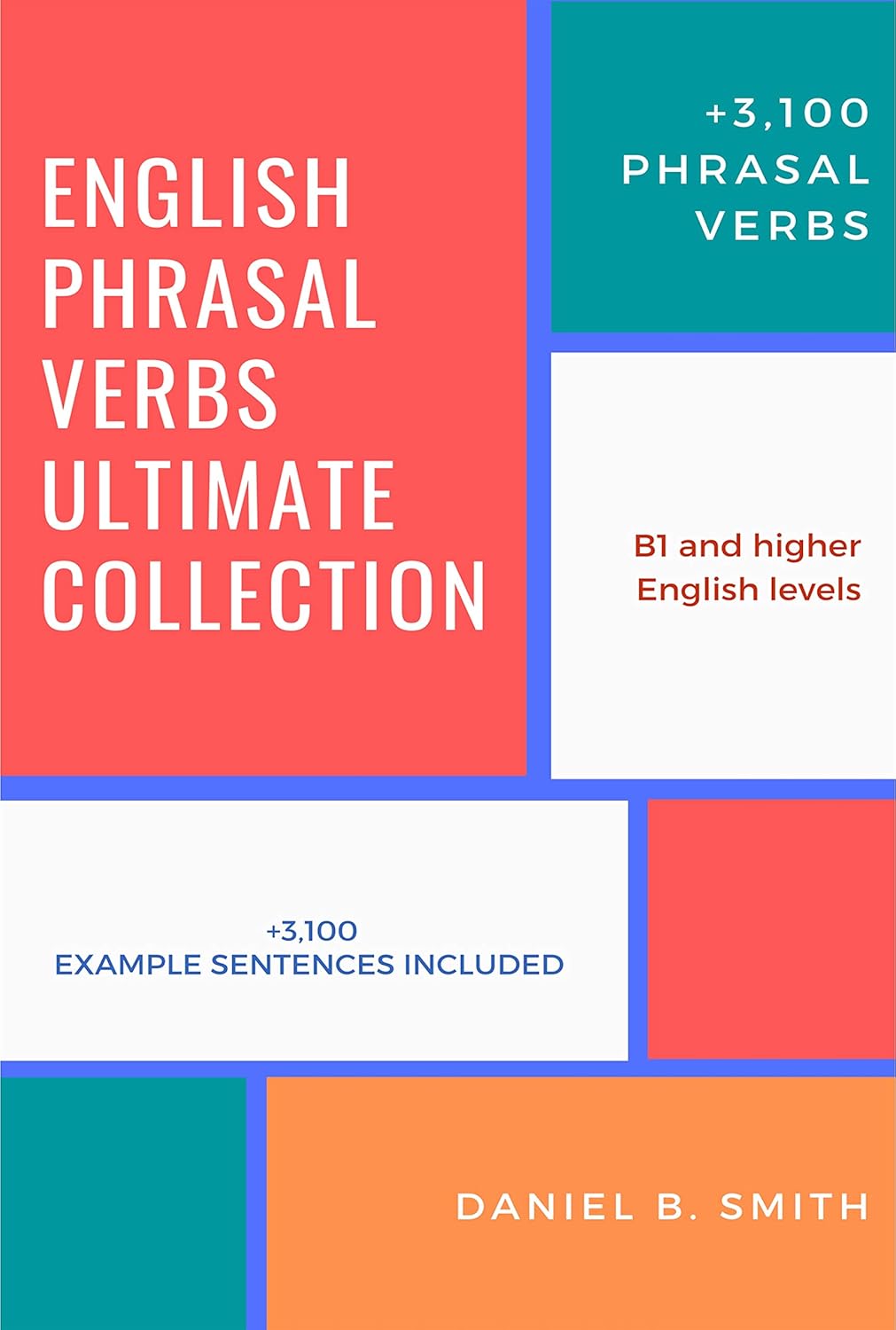 English Phrasal Verbs Ultimate Collection eBook : Smith, Daniel B ...