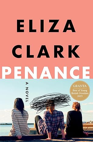 Amazon.com: Penance: A Novel eBook : Clark, Eliza: Kindle Store