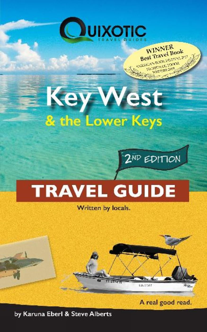Key West & the Lower Keys Travel Guide, 2nd Ed (Second Edition, Second ...