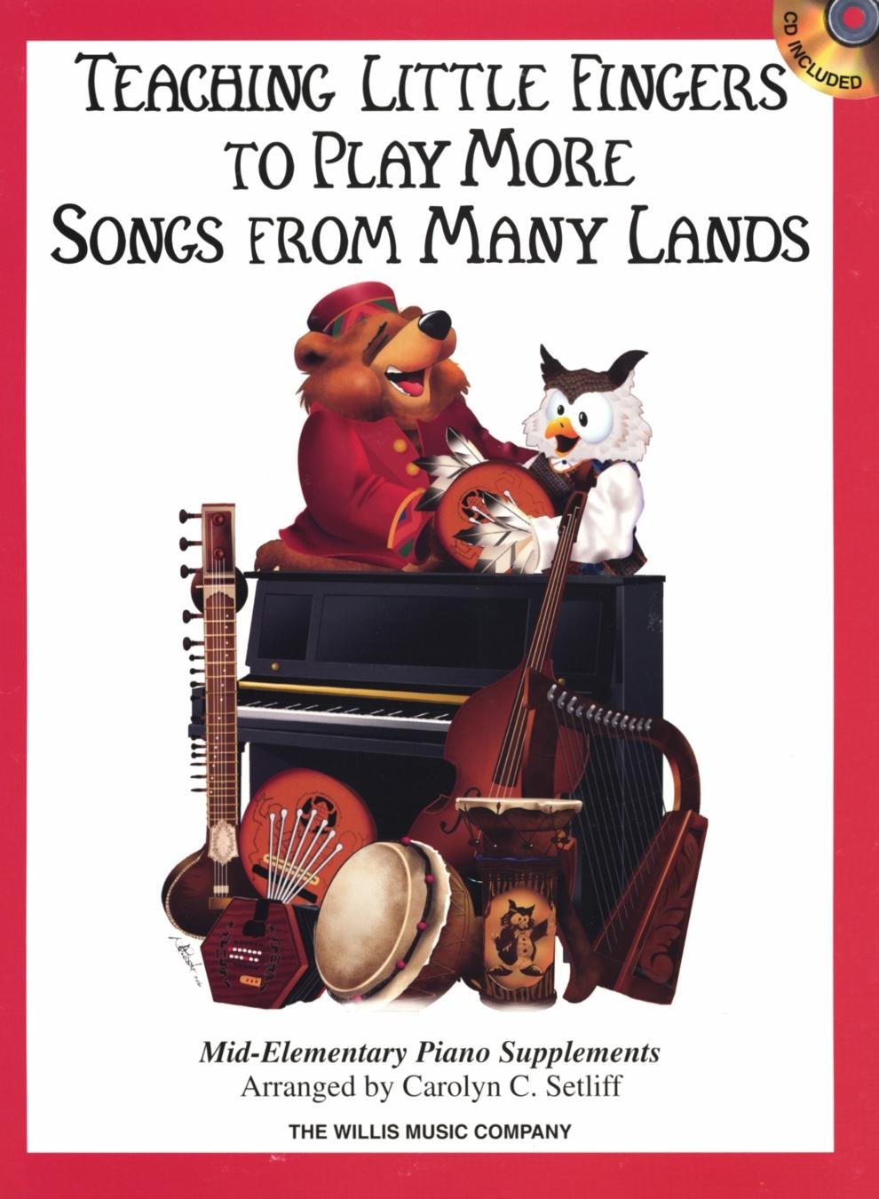 Teaching Little Fingers to Play More Songs from Many Lands: Mid ...