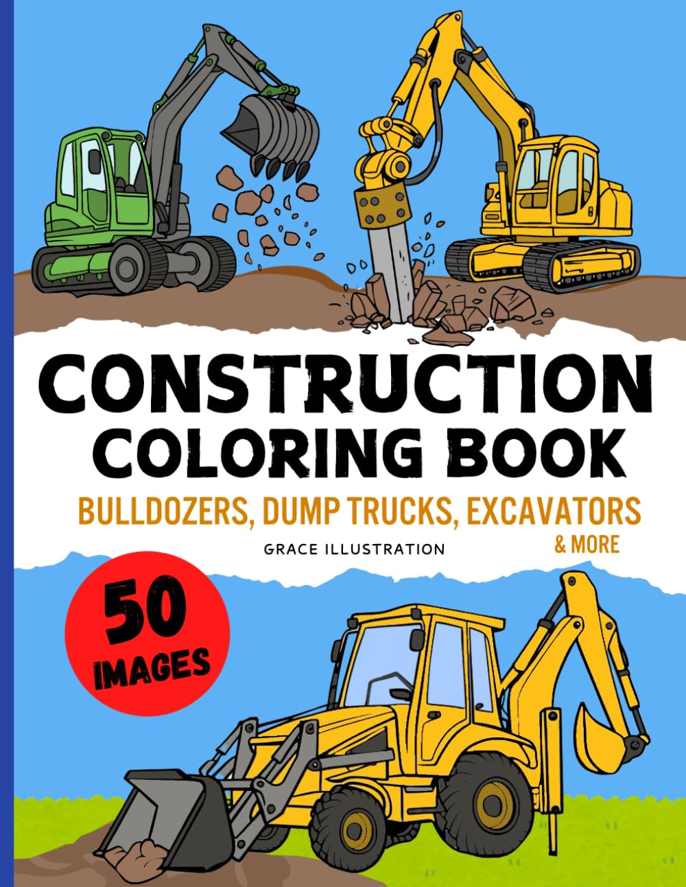 Construction Vehicles Coloring Book: Cool Bulldozers, Dump Trucks ...
