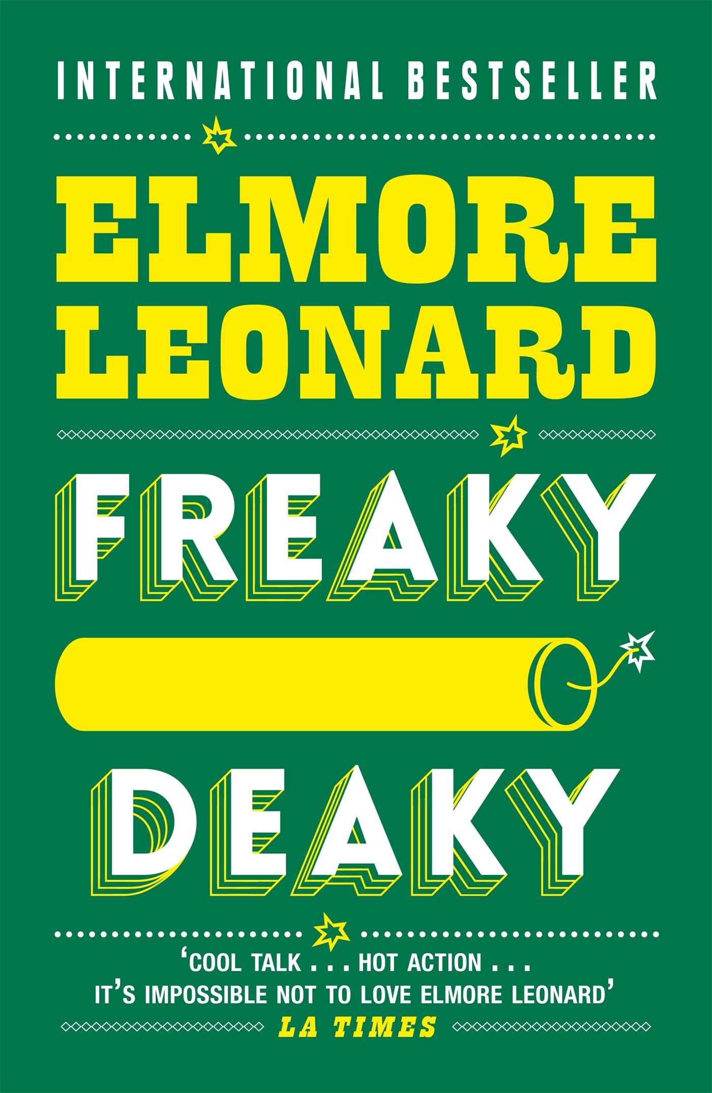 Freaky Deaky: Amazon.co.uk: Elmore Leonard: 9780753827307: Books