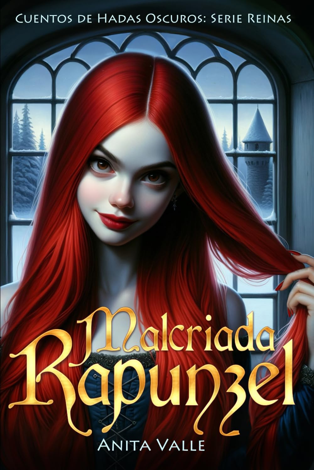 Amazon.com: Malcriada Rapunzel (Cuentos de Hadas Oscuros - Serie Reinas) (Spanish Edition ...