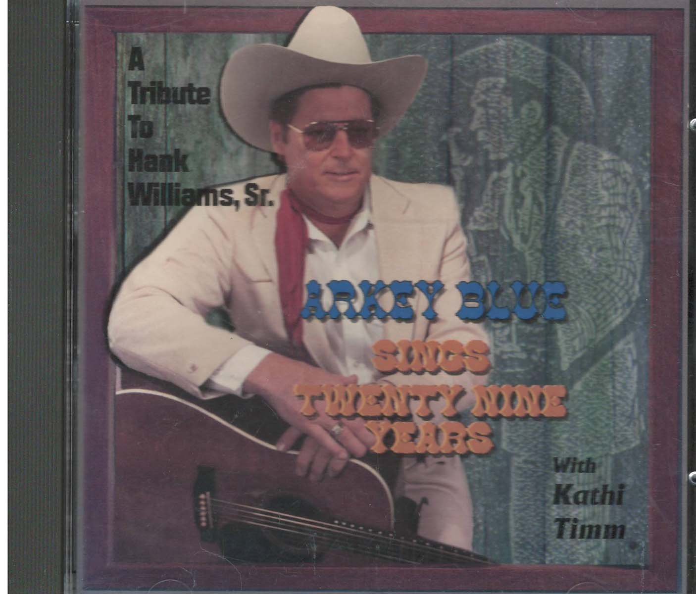 Arkey Blue, Kathi Timm, Blue/Timm - Arkey Blue Sings Twenty-Nine Years ...