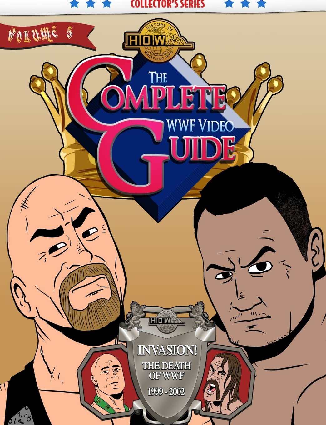 The Complete WWF Video Guide Volume V: Dixon, James, Furious, Arnold ...