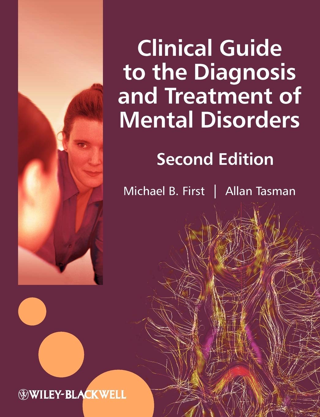 Clinical Guide to the Diagnosis and Treatment of Mental Disorders ...