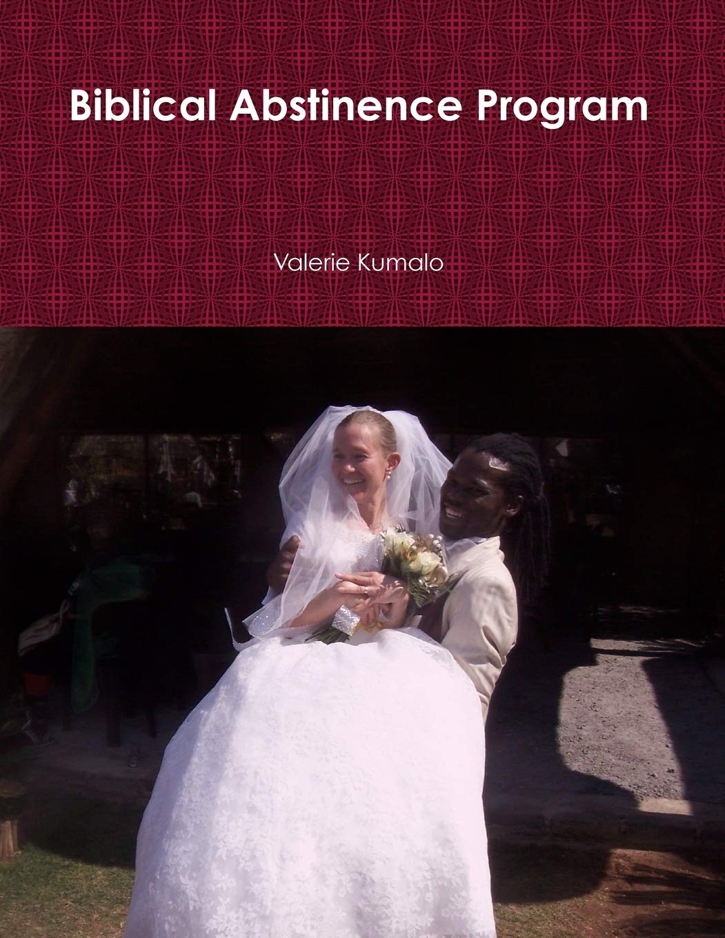 Biblical Abstinence Program: Kumalo, Valerie: 9781304123060: Amazon.com ...
