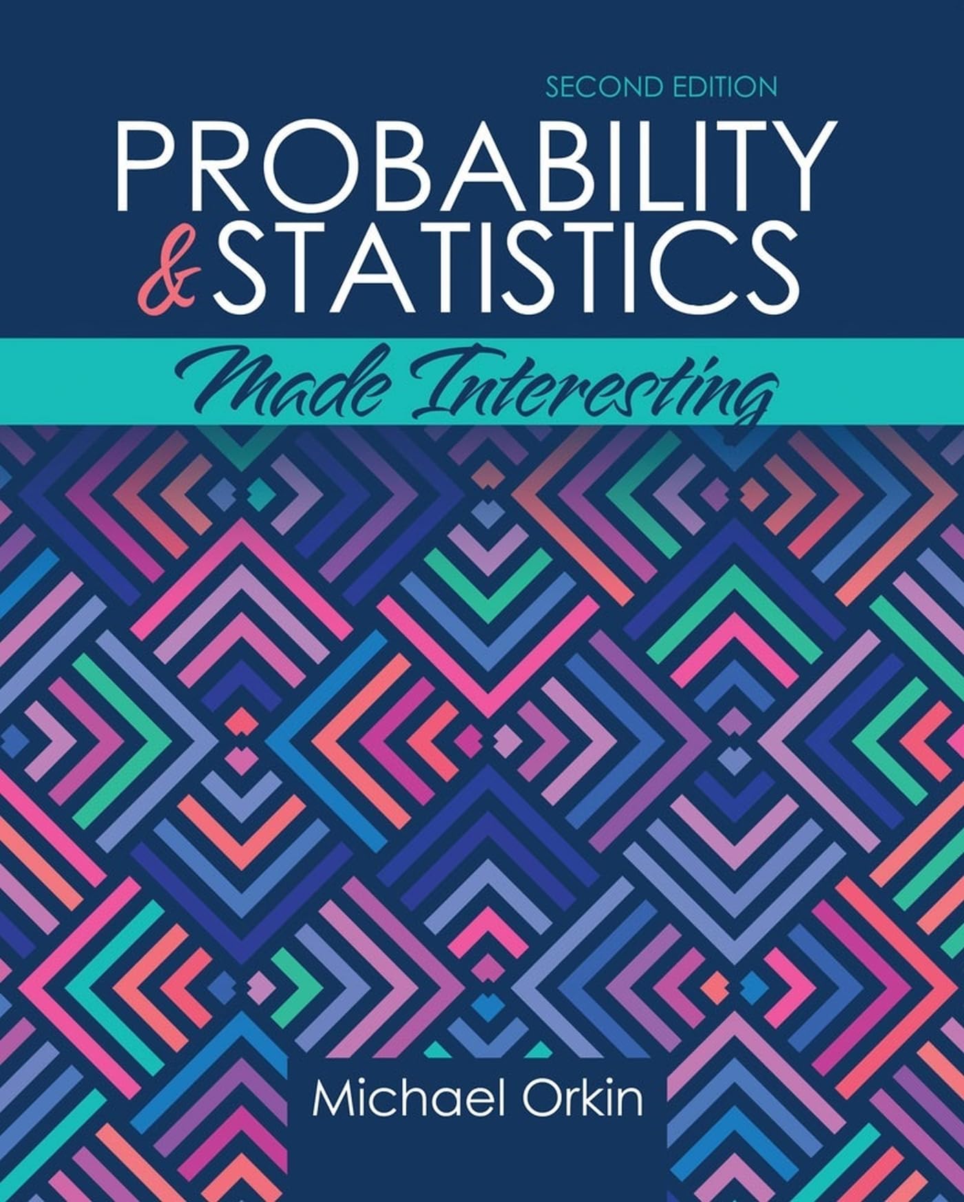 Amazon.com: Probability and Statistics Made Interesting: 9798765790533 ...