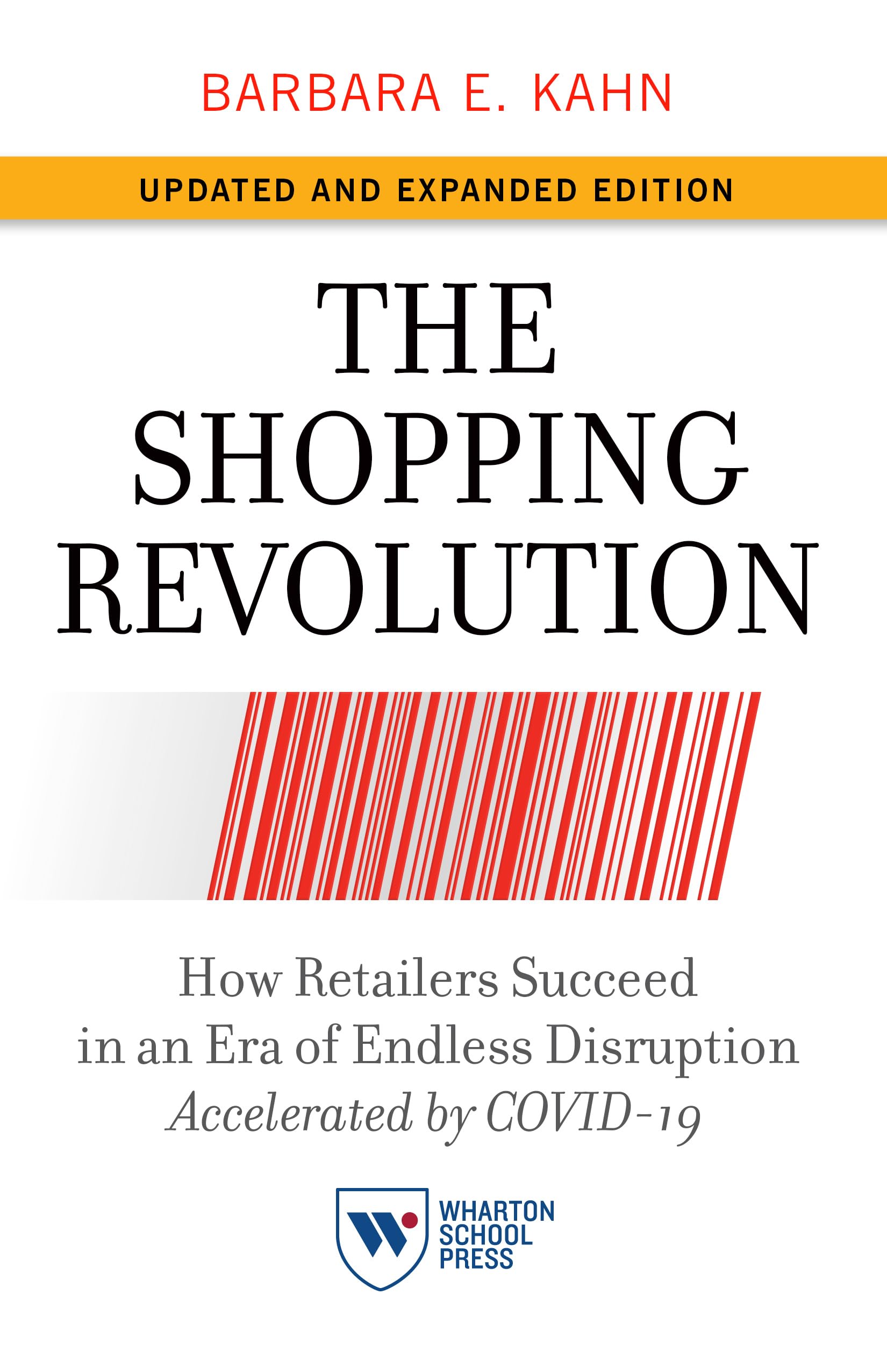 The Shopping Revolution, Updated and Expanded Edition: How Retailers Succeed in an Era of ...