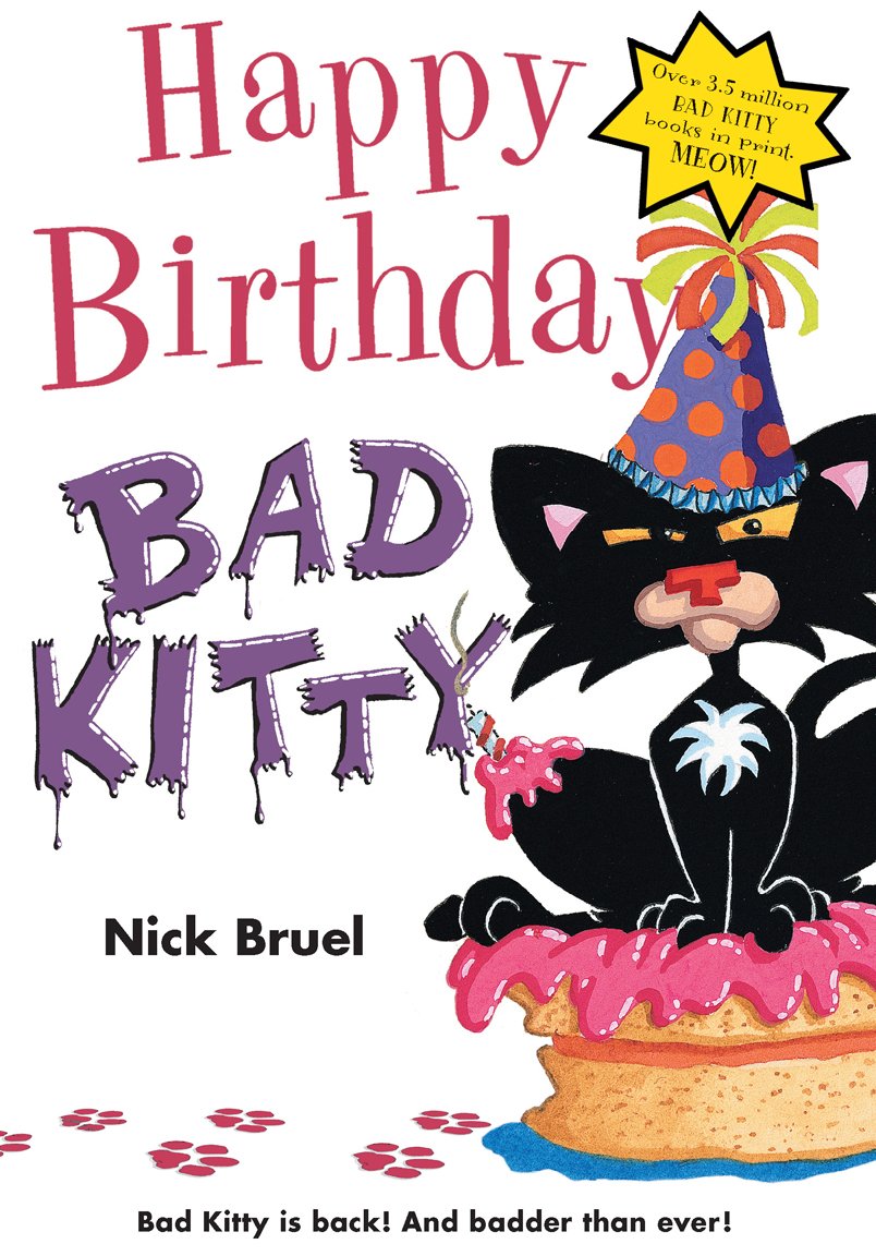 Happy Birthday, Bad Kitty - Kindle edition by Bruel, Nick, Bruel, Nick ...