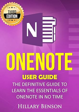 OneNote: OneNote User Guide - The Definitive Guide to Learn the ...
