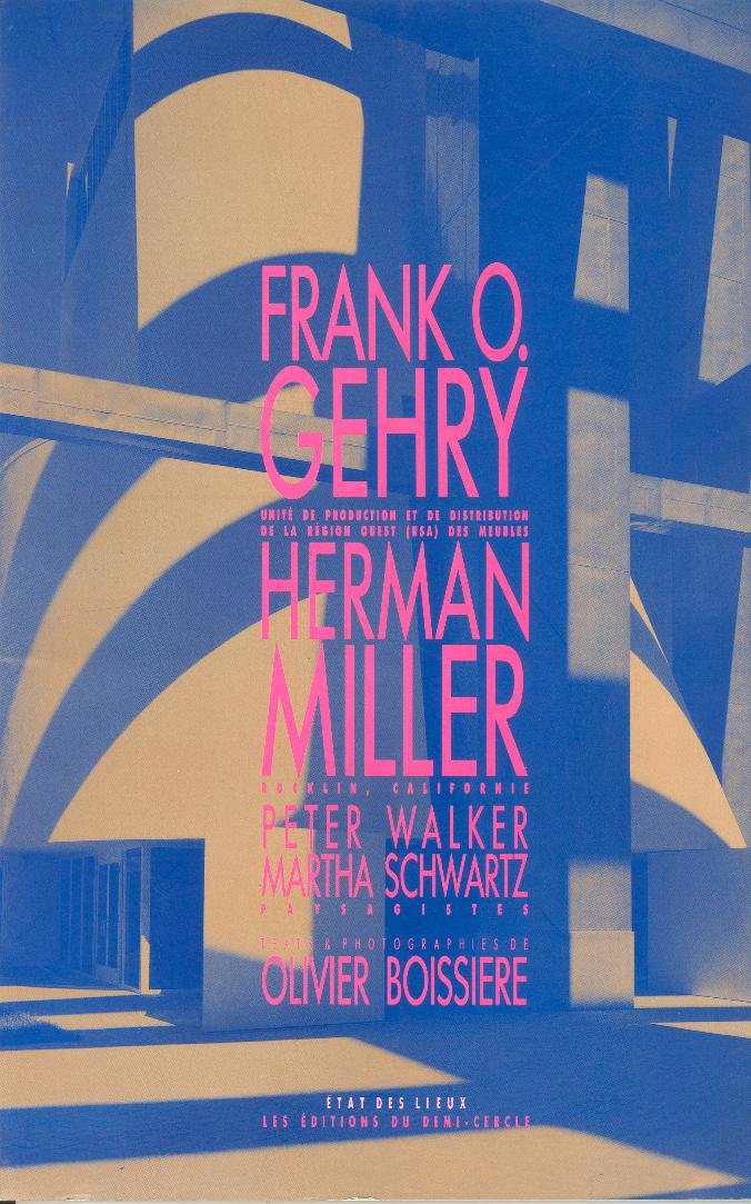 Frank O. Gehry - Herman Miller: Tonka, Hubert: 9782907757164: Amazon ...