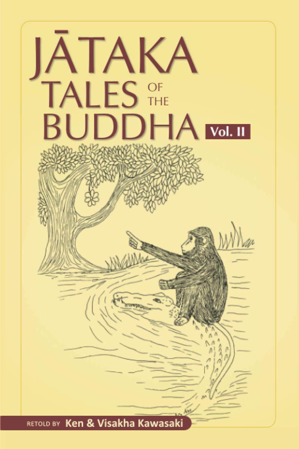 Jataka Tales of the Buddha - Volume II (Jataka Tales of the Buddha - An ...