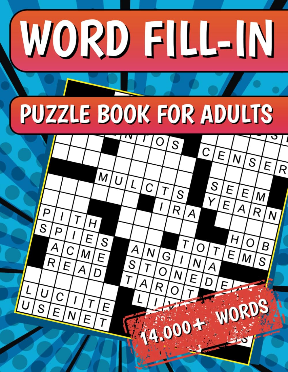 Word Fill In Puzzle Book for Adults: 200 Word Fill It In Puzzles With ...