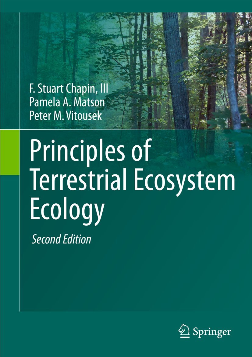 Amazon.com: Principles of Terrestrial Ecosystem Ecology: 9781441995032 ...