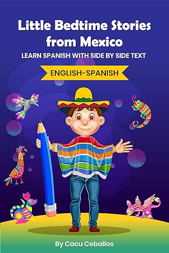 Amazon.com: Little Bedtime Stories from Mexico: Learn Spanish with side ...