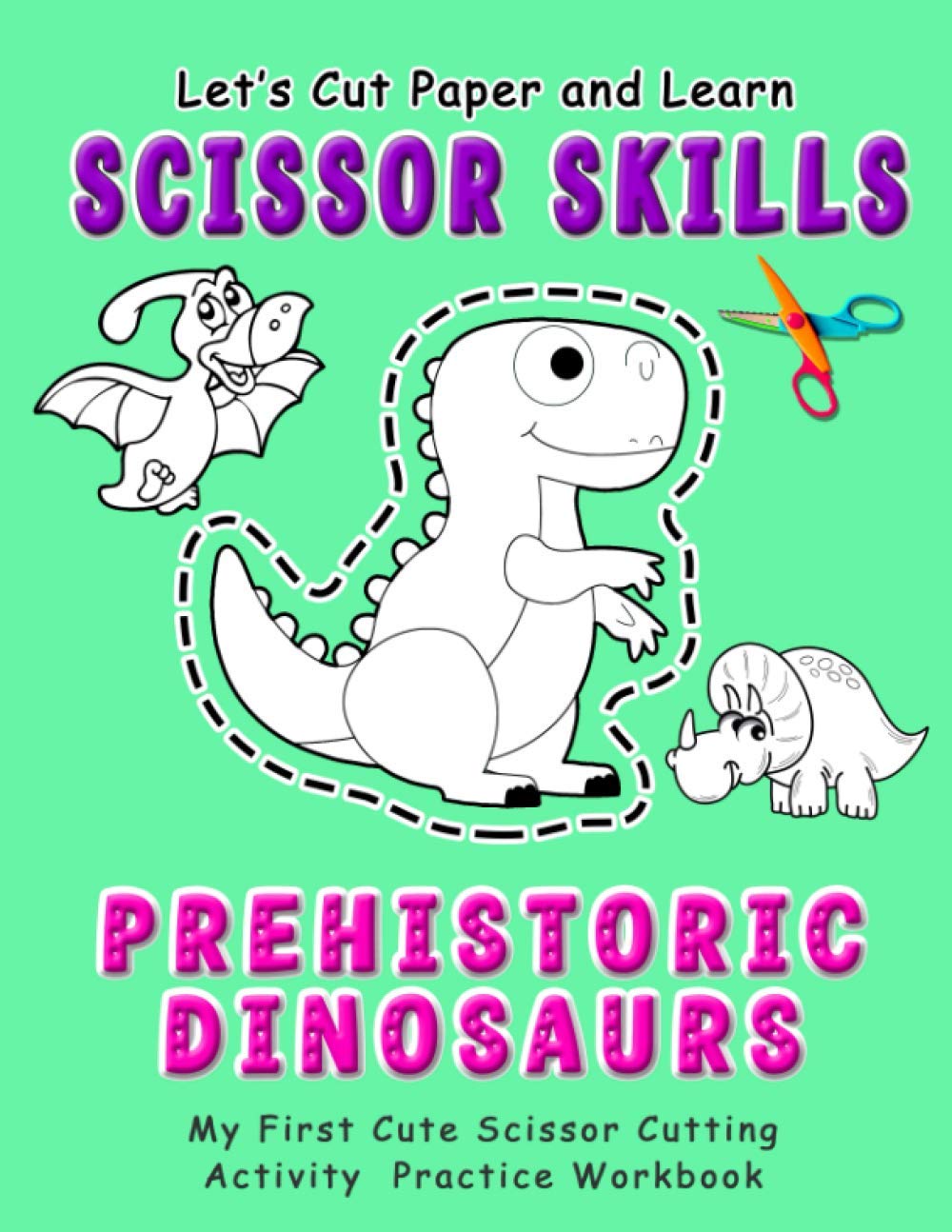 Buy Prehistoric Dinosaurs : Let's Cut Paper and Learn Scissor Skills ...