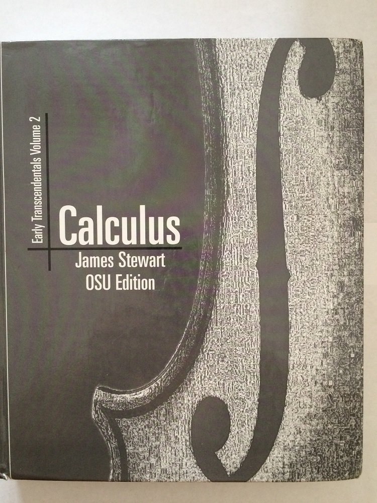Calculus, Early Transcendentals, Volume 2, OSU Edition: James Stewart ...