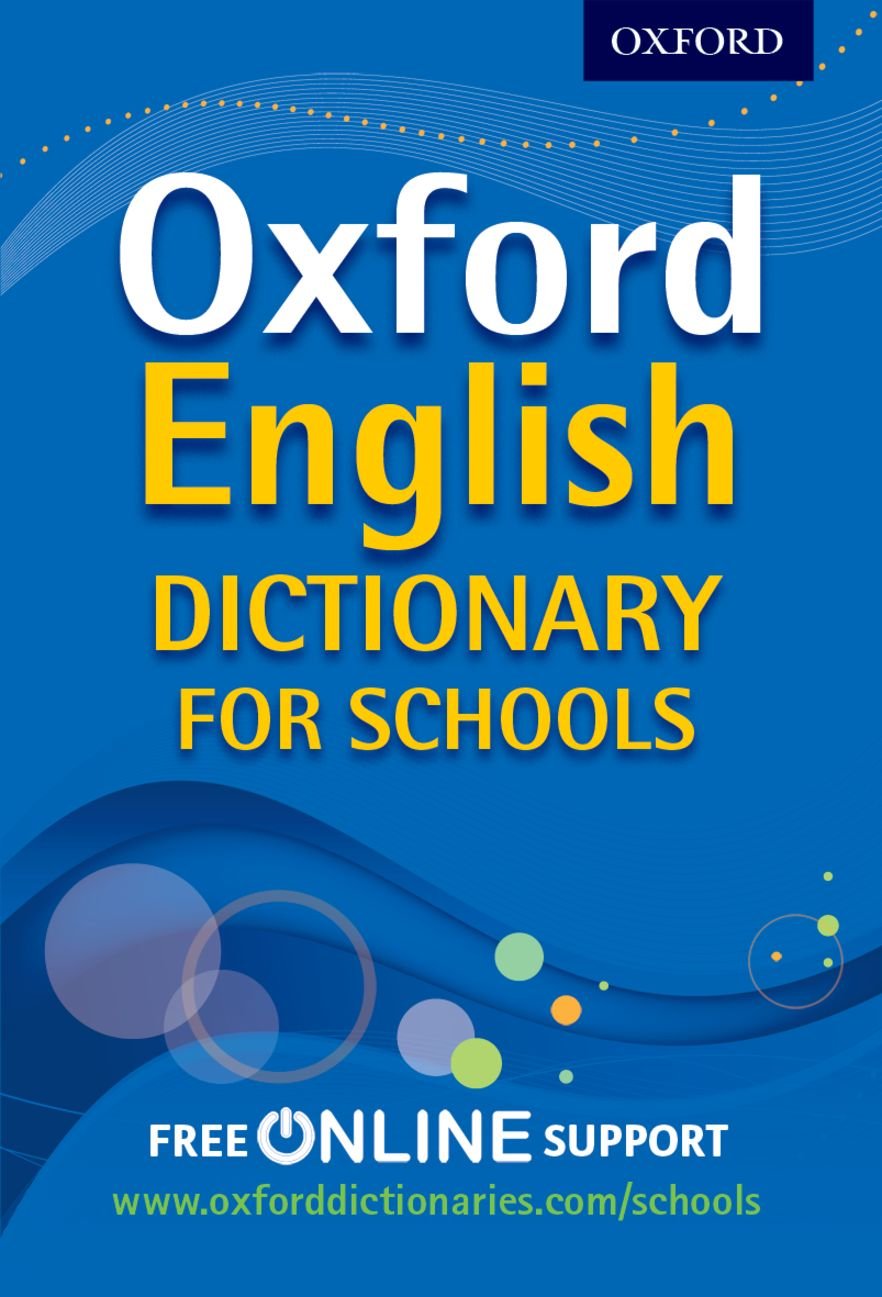 Oxford English Dictionary for Schools: Extensive secondary school ...