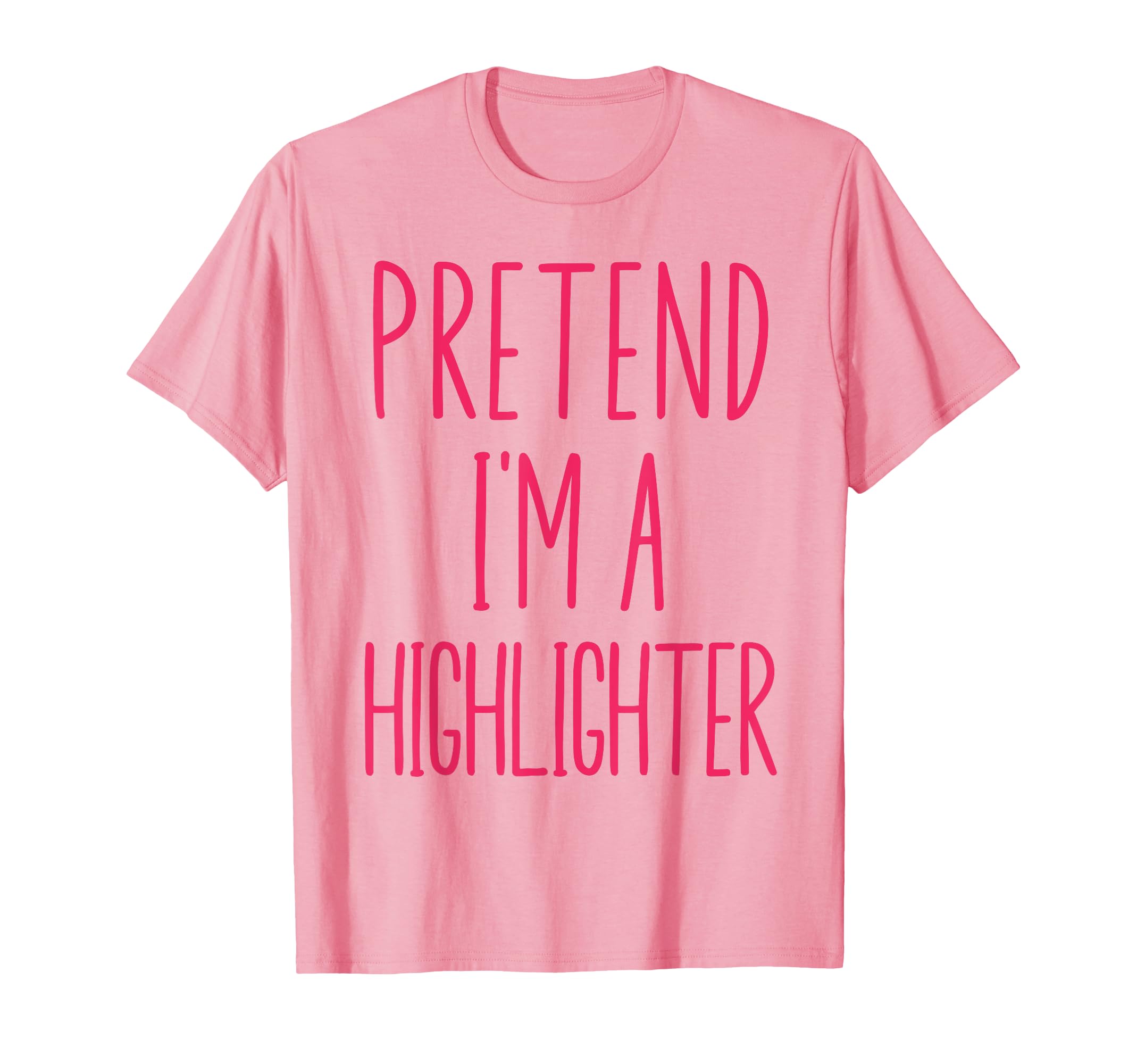Amazon.com: Pretend I'm A Highlighter Pink Teacher Halloween Costume T ...