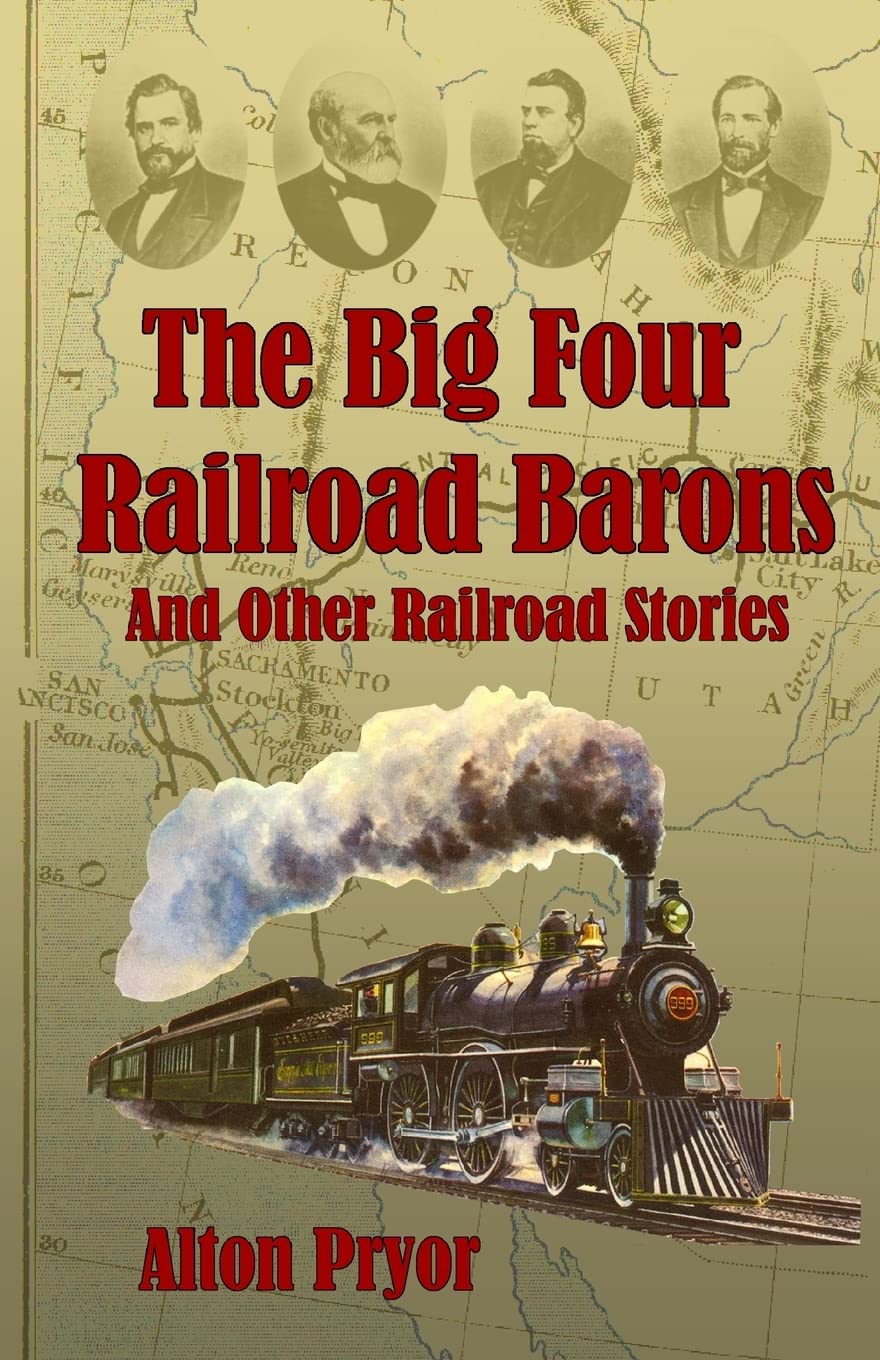 The Big Four Transcontinental Railroad