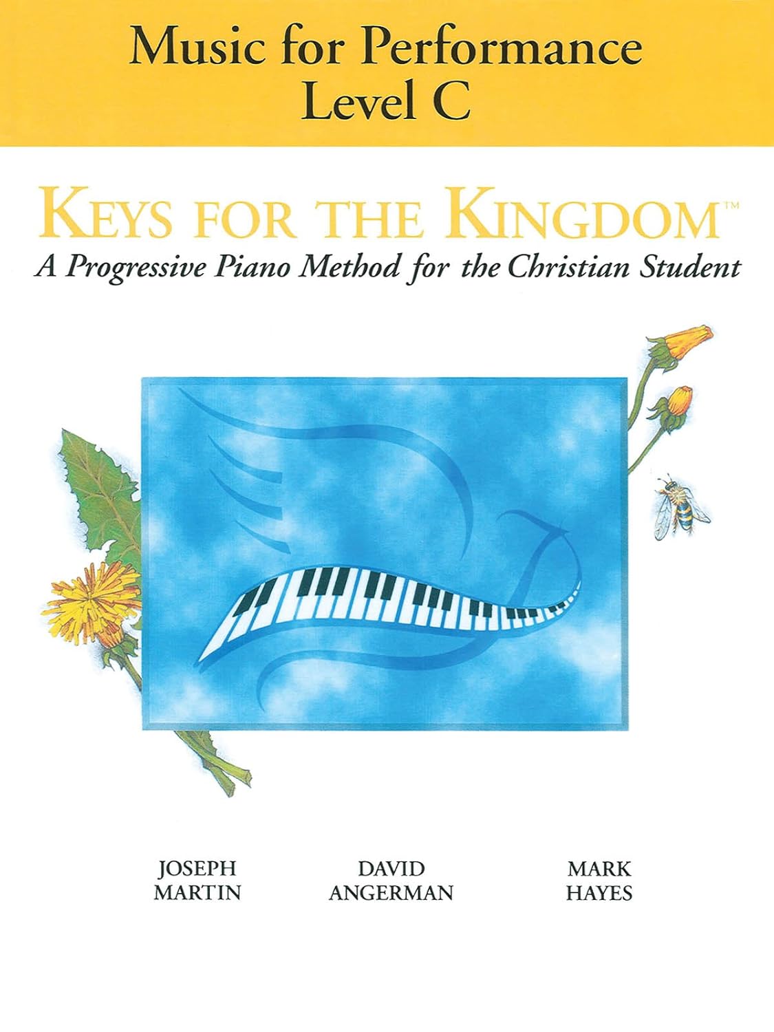 Music For Performance: Level C (Keys for the Kingdom): Martin, Joseph ...