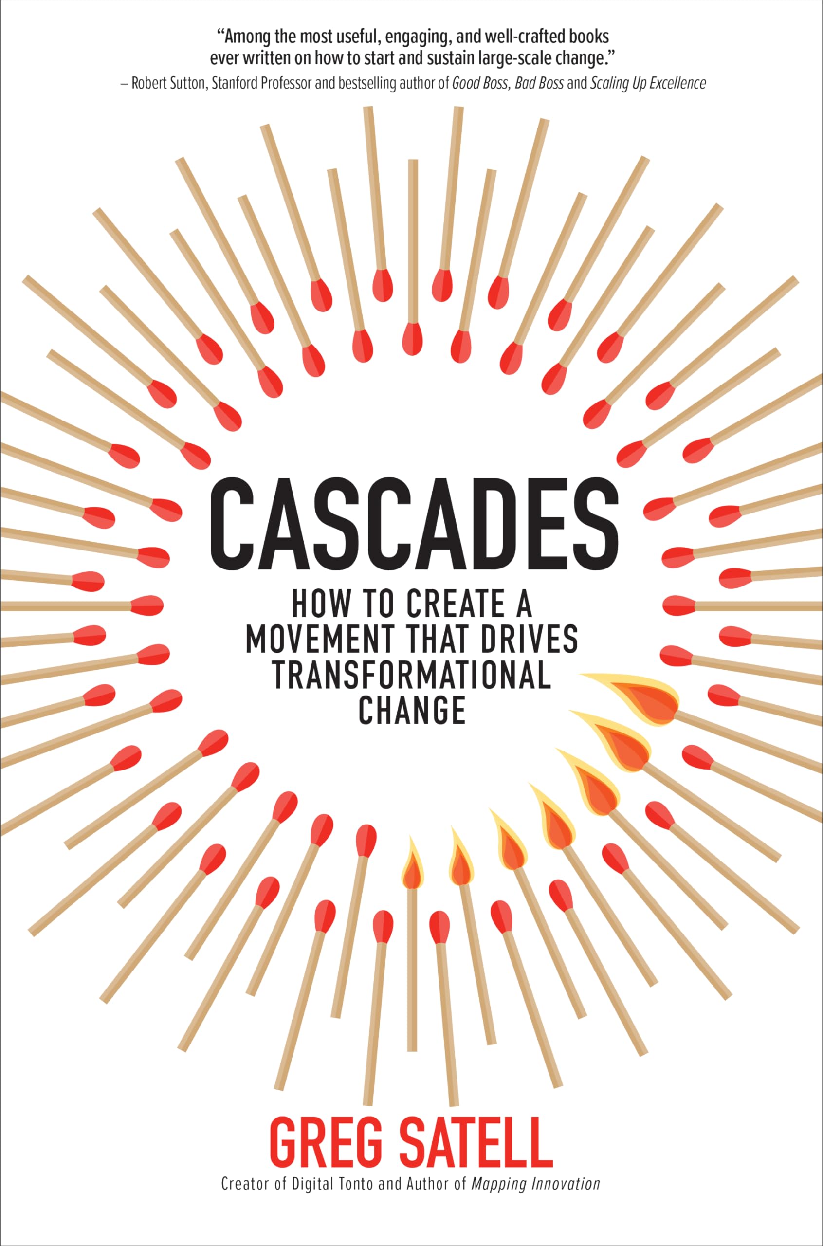 Cascades: How to Create a Movement that Drives Transformational Change ...